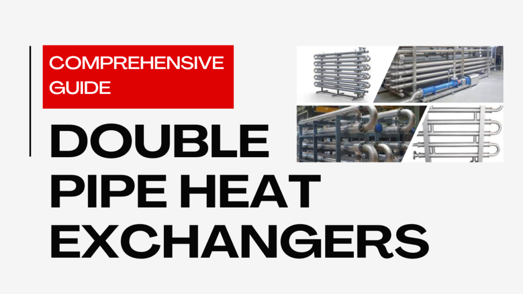 Double Pipe Heat Exchangers II Comprehensive Guide II 5 FAQs, Quiz ...