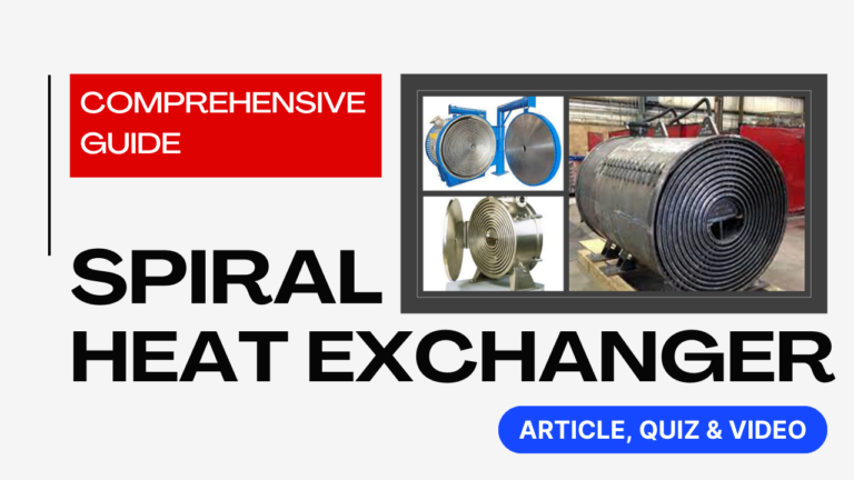 Spiral Heat Exchangers: Comprehensive Guide II 5 FAQs, Quiz & Video ...