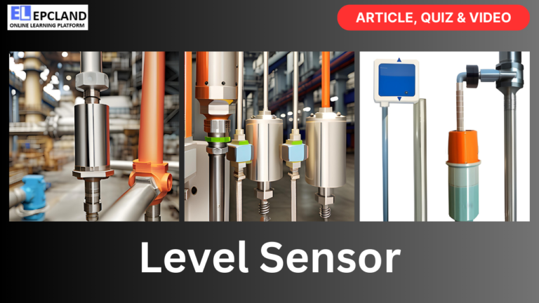 Level Sensors: A Comprehensive Guide || 5 FAQs, Video & Quiz - Blog EPCland