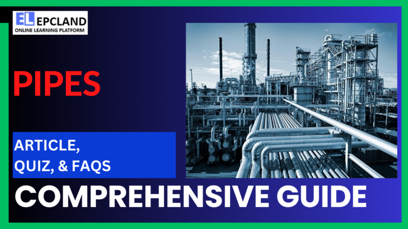 Pipes: A Comprehensive Guide || 5 FAQs & Quiz - Blog EPCland