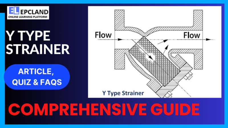 Y Type Strainer: A Comprehensive Guide || 5 FAQs & Quiz - Blog EPCland