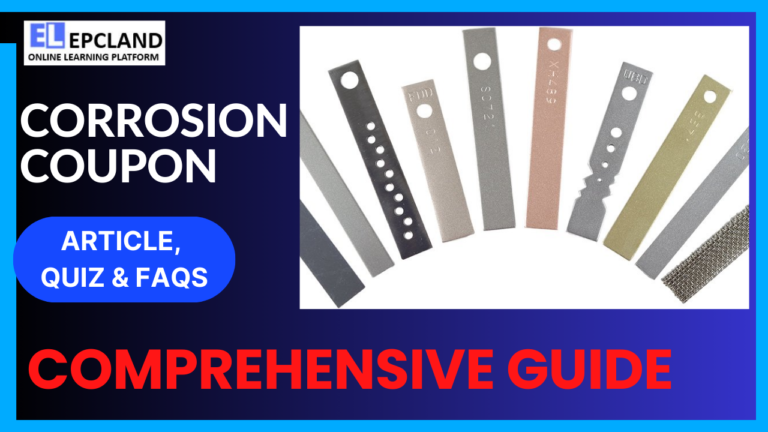 Corrosion Coupon: A Comprehensive Guide || 5 FAQs & Quiz - Blog EPCland