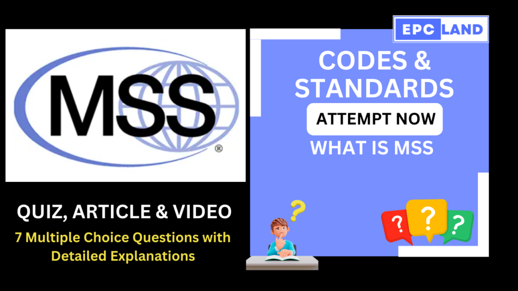Manufacturers Standardization Society What Is Mss Article And Quiz With 7 Mcqs Ii A