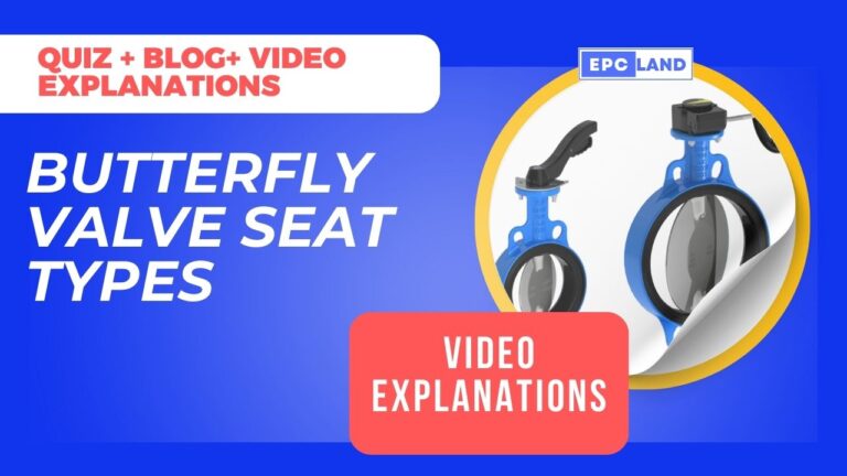 Butterfly Valve Seat Types: Unlock 10 Key Concepts - Blog EPCland